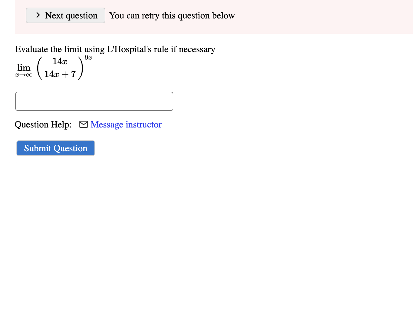 Solved You can retry this question below Evaluate the limit | Chegg.com