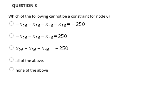 Solved QUESTION 8 Which of the following cannot be a | Chegg.com