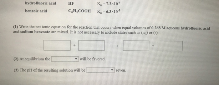 Solved Given the following information: hydrofluoric acid HF | Chegg.com Solved Given the following information: hydrofluoric acid HF | Chegg.com