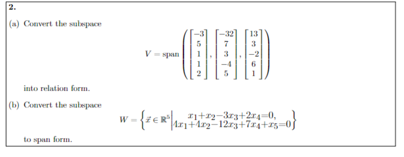 Solved (a) Convert the subspace | Chegg.com