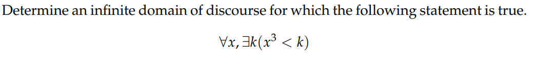 Solved Determine an infinite domain of discourse for which | Chegg.com
