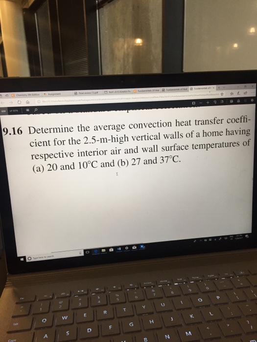 Solved 9.16 Determine the average convection heat transfer | Chegg.com