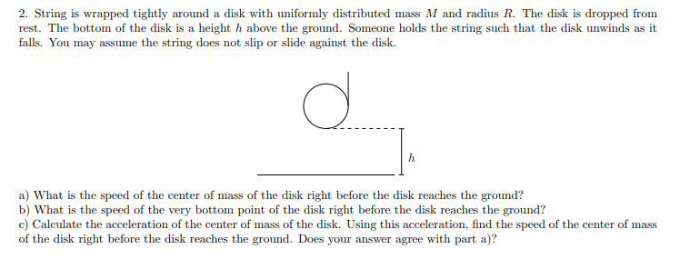 Solved 2. String is wrapped tightly around a disk with | Chegg.com
