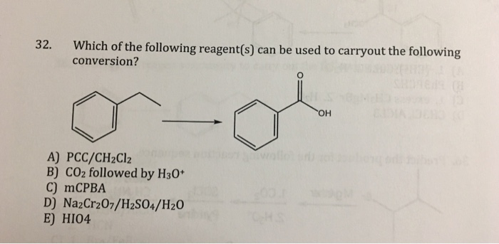 Solved Which of the following reagent(s) can be used to | Chegg.com