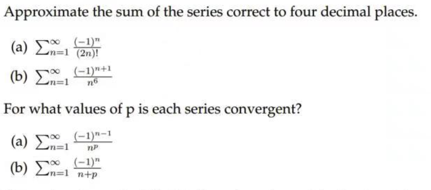 Solved Approximate the sum of the series correct to four | Chegg.com