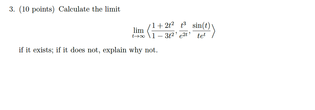 Solved 3. (10 points) Calculate the limit | Chegg.com