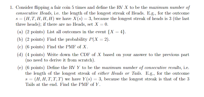 Solved 1. Consider flipping a fair coin 5 times and define | Chegg.com