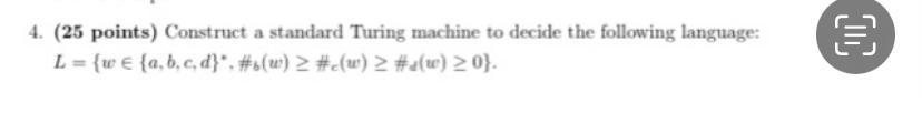 Solved 4. (25 points) Construct a standard Turing machine to | Chegg.com
