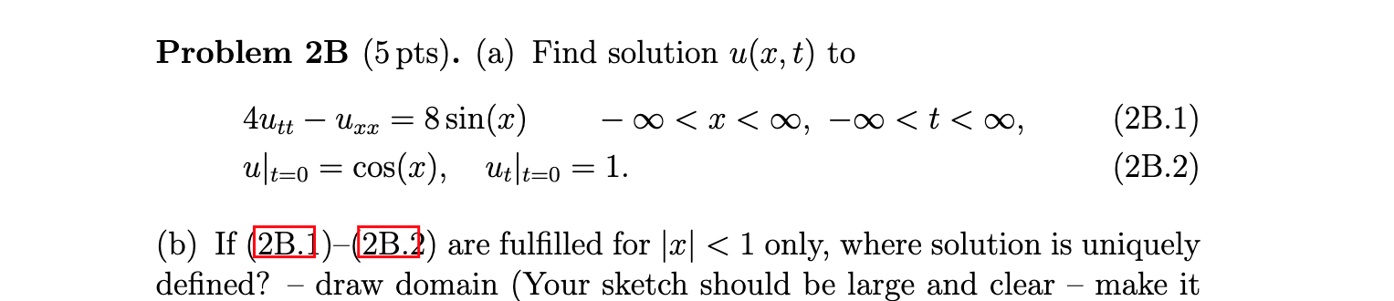 Solved Problem 2B (5 pts). (a) Find solution u(x, t) to 4utt | Chegg.com