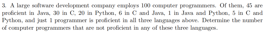 Solved 3. A large software development company employs 100 | Chegg.com