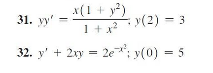 Solved 31. yy' *(1 + y2) y(2) = 3 1 + x2 32. y' + 2xy = | Chegg.com