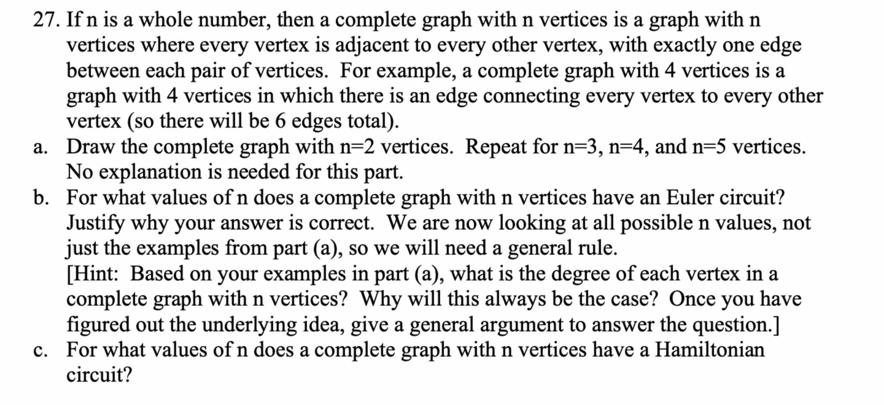 Solved If n ﻿is a whole number, then a complete graph with n | Chegg.com