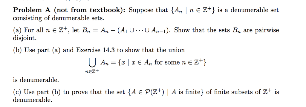 Problem A (not from textbook): Suppose that An I n є | Chegg.com