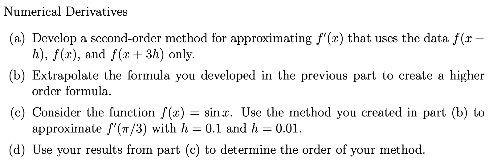 Solved Numerical Derivatives > (a) Develop a second-order | Chegg.com