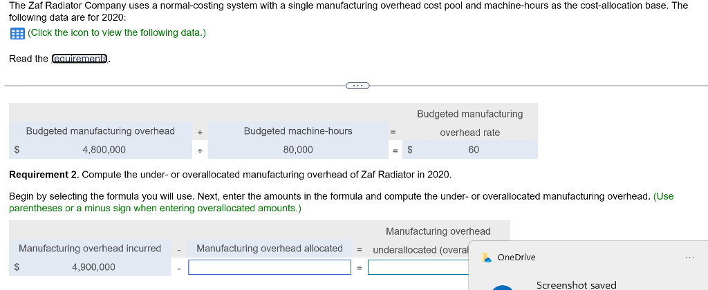 Solved The Zaf Radiator Company uses a normal-costing system | Chegg.com