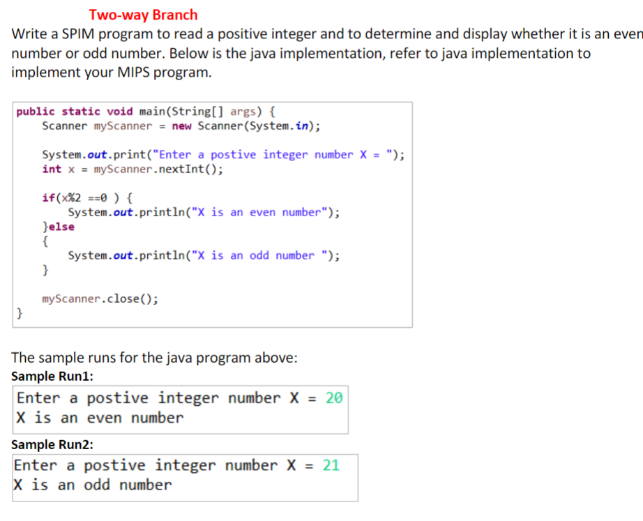 Solved Two-way Branch Write a SPIM program to read a | Chegg.com Solved Two-way Branch Write a SPIM program to read a | Chegg.com