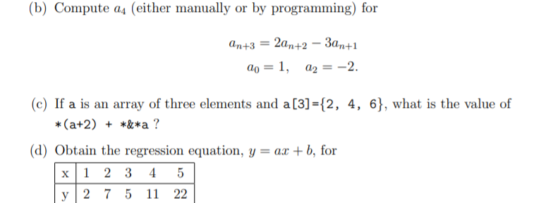 Solved (b) Compute a4 (either manually or by programming) | Chegg.com