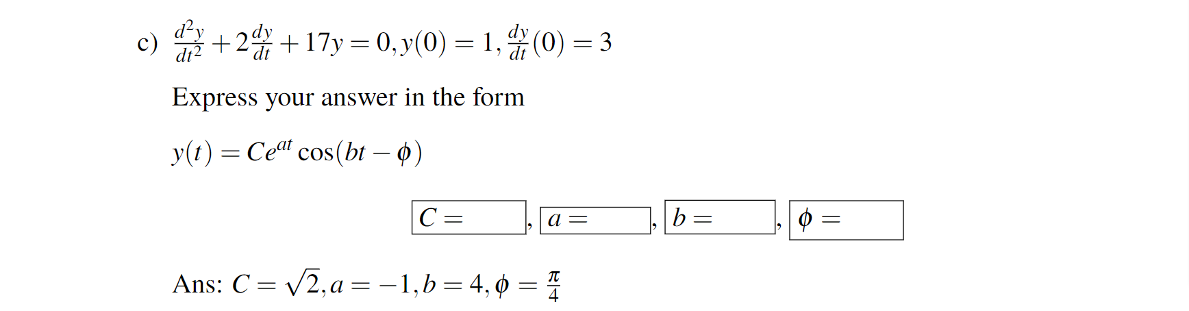Solved Differential Equations: Solve the initial value | Chegg.com