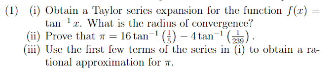 Solved (i) Obtain a Taylor series expansion for the function | Chegg.com