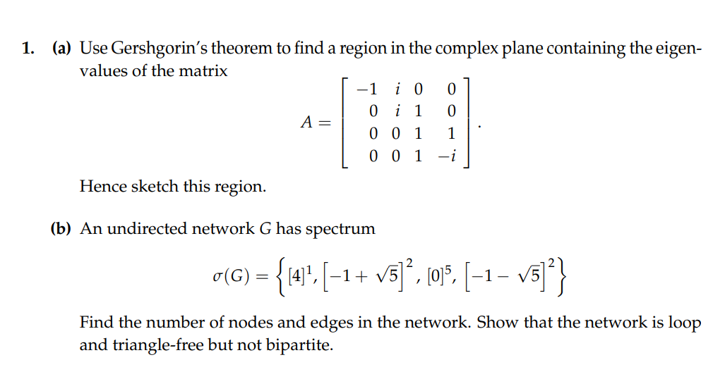 (a) Use Gershgorin's theorem to find a region in the | Chegg.com