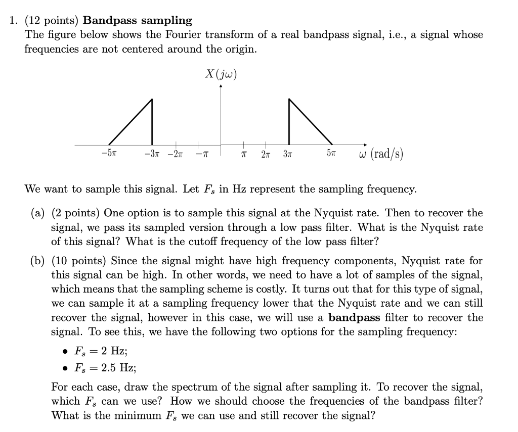 Solved 1. (12 points) Bandpass sampling The figure below | Chegg.com
