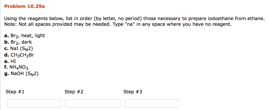 Solved Problem 10.29a Using the reagents below, list in | Chegg.com