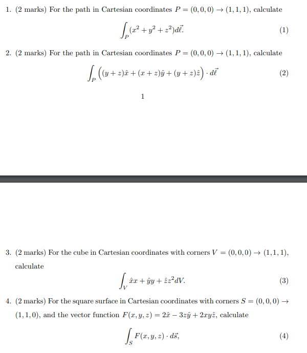 Solved 1. (2 marks) For the path in Cartesian coordinates P | Chegg.com