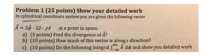 Solved Problem 1 (25 points) Show your detailed work In | Chegg.com