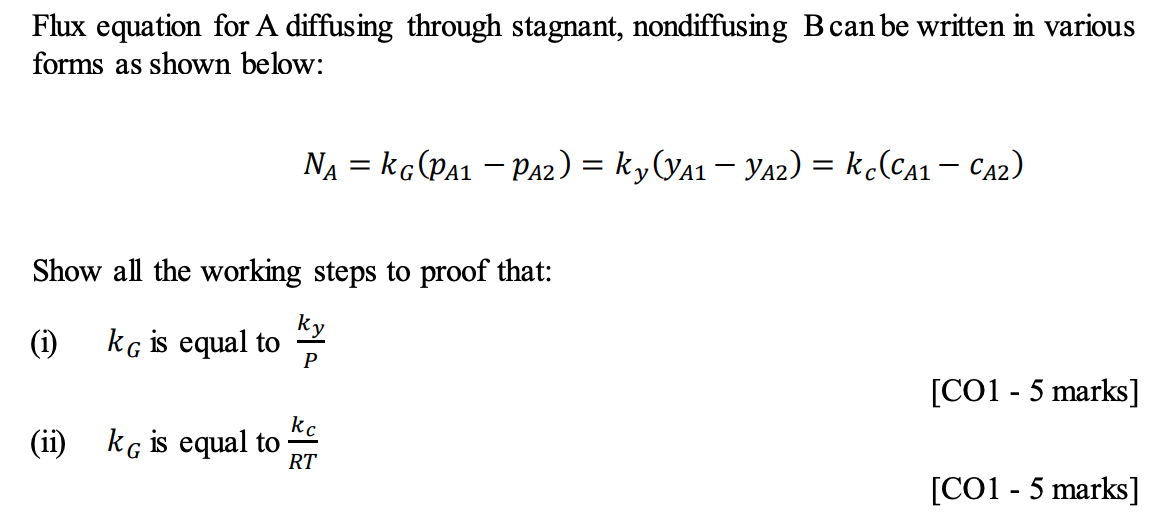Solved Flux equation for A diffusing through stagnant, | Chegg.com