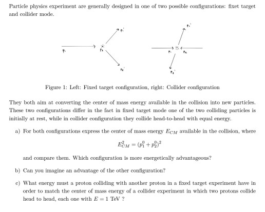 Solved collider vs. fixed target Please answer step by step | Chegg.com