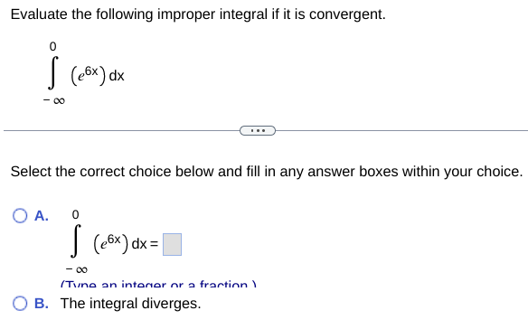 Solved Evaluate The Following Improper Integral If It Is