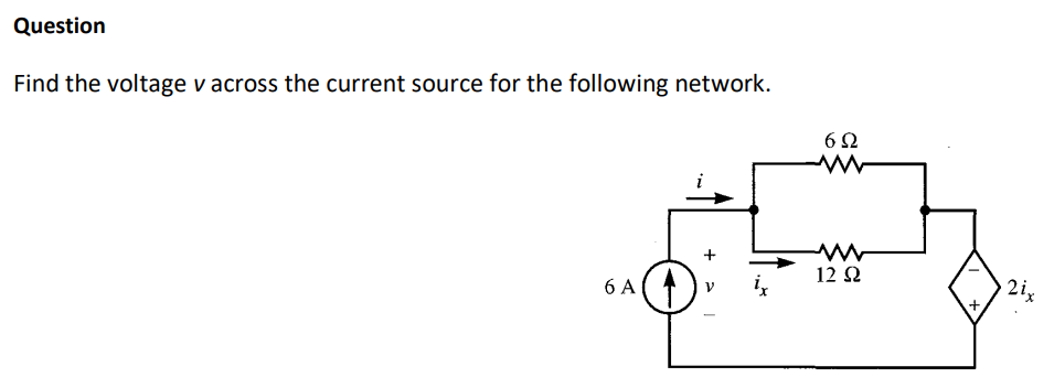 Solved Find the voltage v across the current source for the | Chegg.com