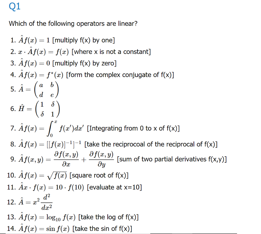 Solved Q1 Which of the following operators are linear? | Chegg.com