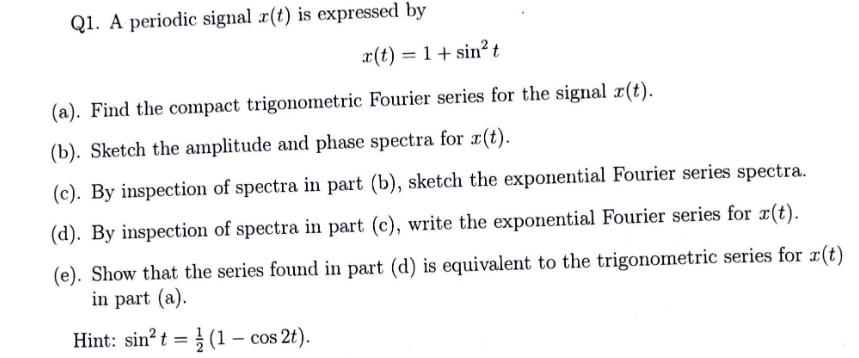 Q1. A periodic signal x(t) is expressed by | Chegg.com