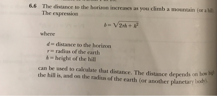 Solved 6.6 The distance to the horizon increases as you | Chegg.com