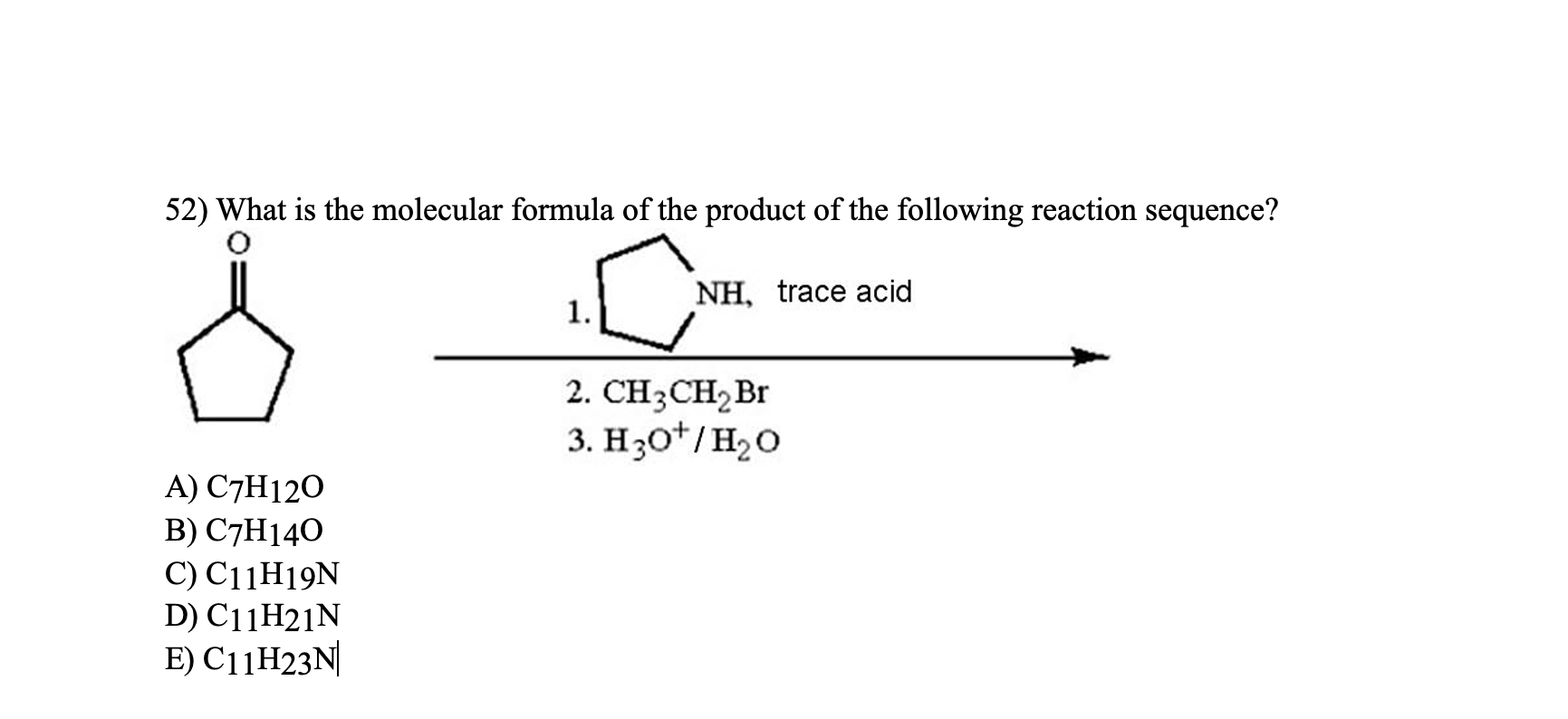 Solved 52) What is the molecular formula of the product of | Chegg.com