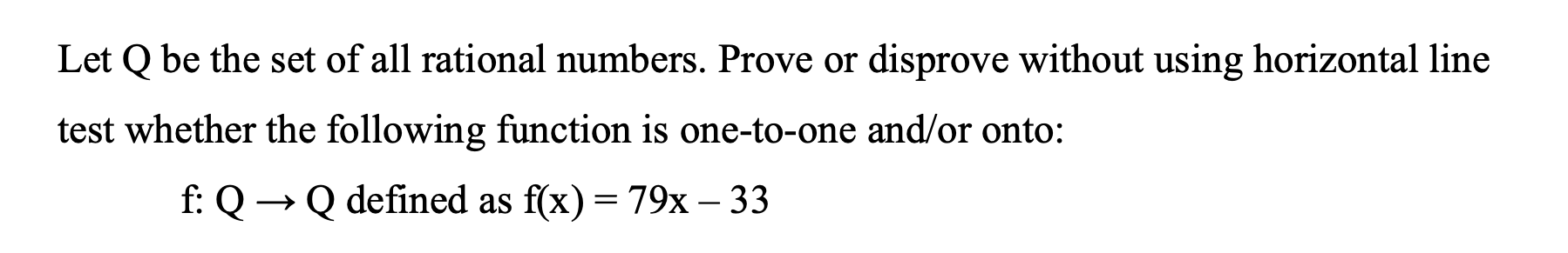 Solved Let Q ﻿be the set of all rational numbers. Prove or | Chegg.com