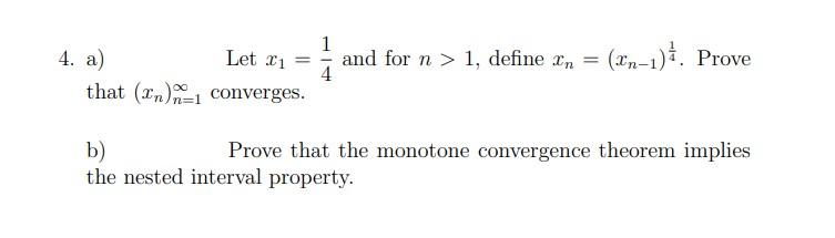 Solved 4. a) Let x1=41 and for n>1, define xn=(xn−1)41. | Chegg.com