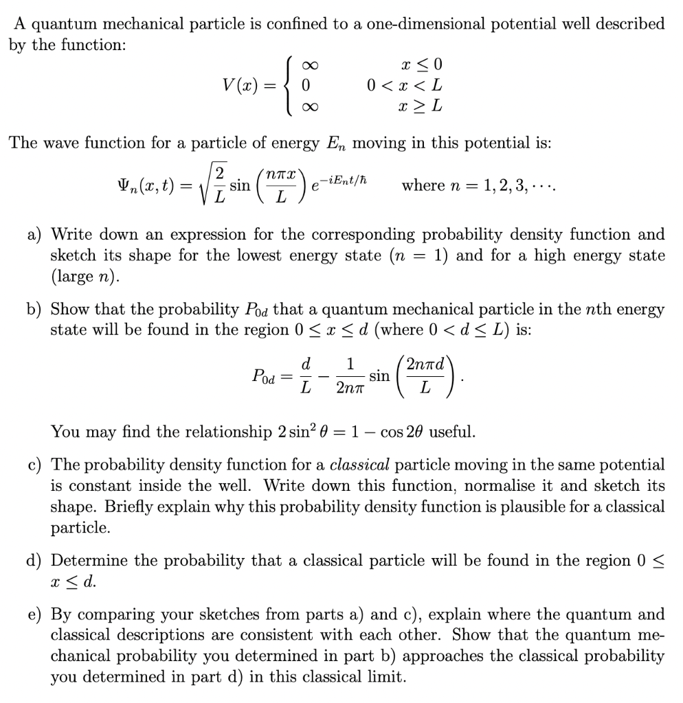 Solved A quantum mechanical particle is confined to a | Chegg.com