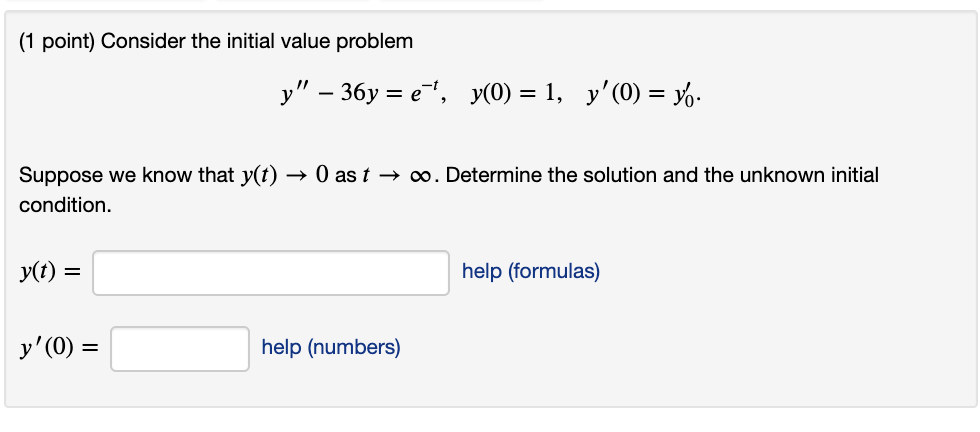 Solved (1 point) Consider the initial value problem y" – 36y | Chegg.com