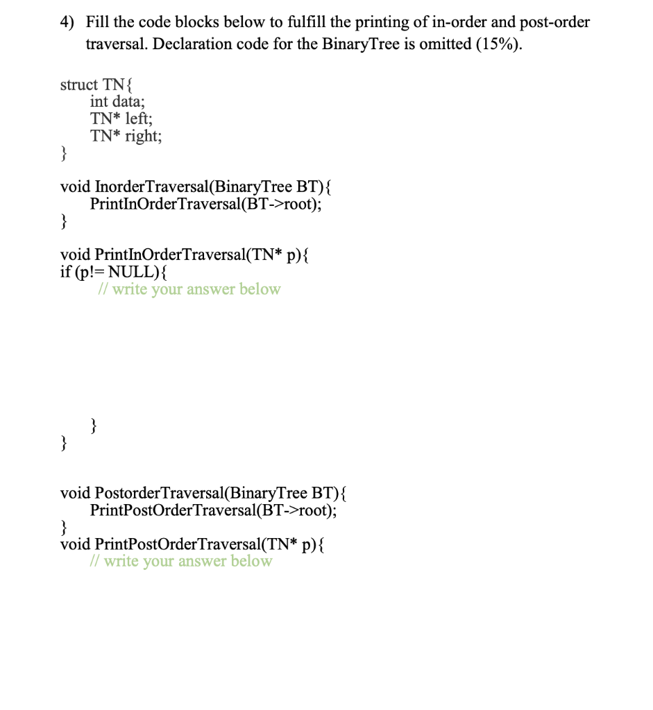 Solved 4) Fill the code blocks below to fulfill the printing | Chegg.com