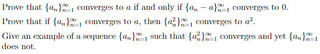Solved Show me the steps to solve, Prove that {an}n=1∞ | Chegg.com