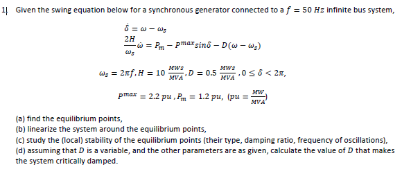 Solved Given The Swing Equation Below For A Synchronous