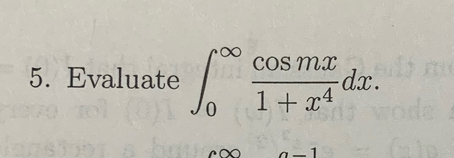 Solved #5 [COMPLEX ANALYSIS] Evaluate the definite integral. | Chegg.com