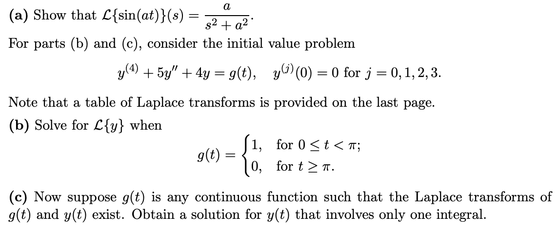 Solved a (a) Show that L{sin(at)}(s) s² + a² For parts (b) | Chegg.com