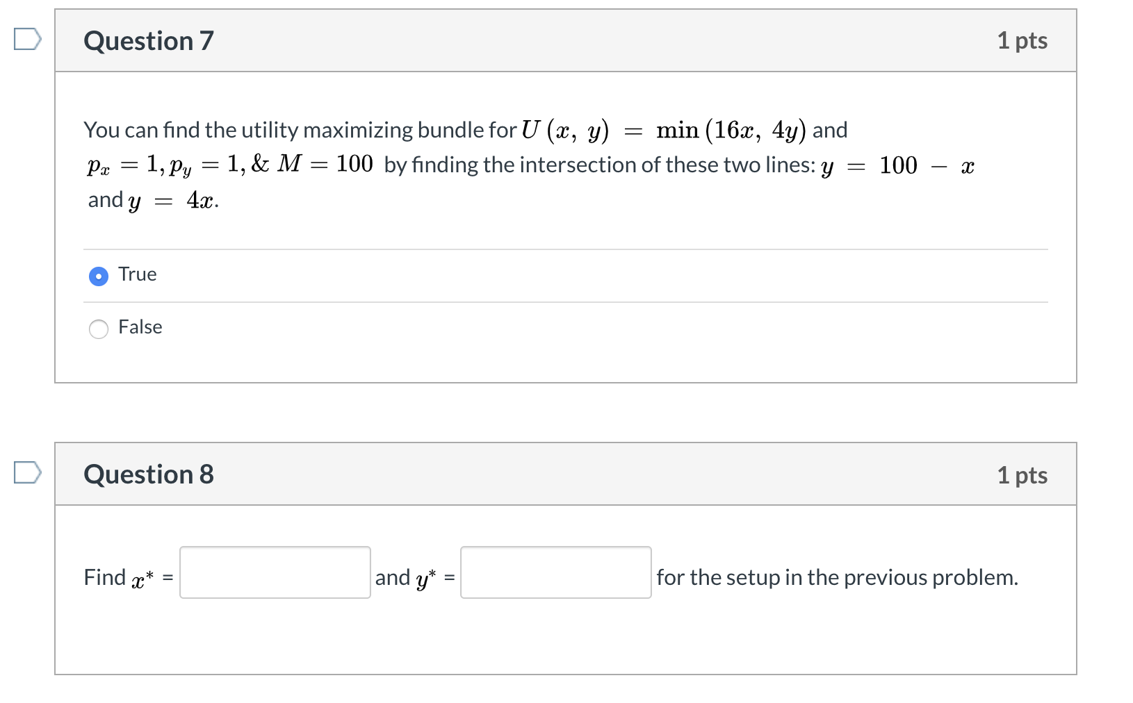 Solved Question 7 1 pts You can find the utility maximizing | Chegg.com