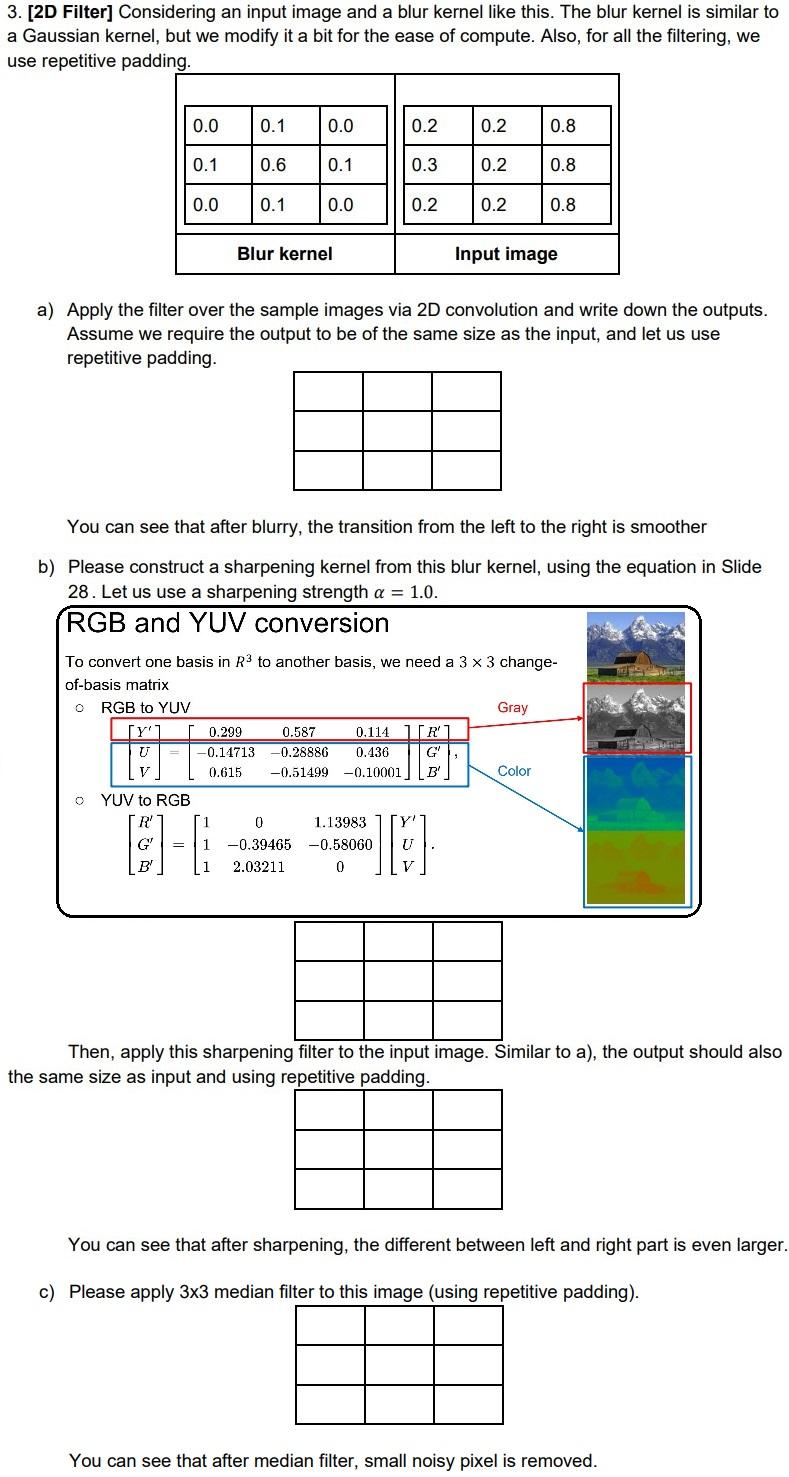 Solved 3. [2D Filter] Considering an input image and a blur | Chegg.com