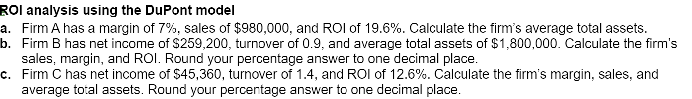 Solved ROI analysis using the DuPont modela. ﻿Firm A has a | Chegg.com