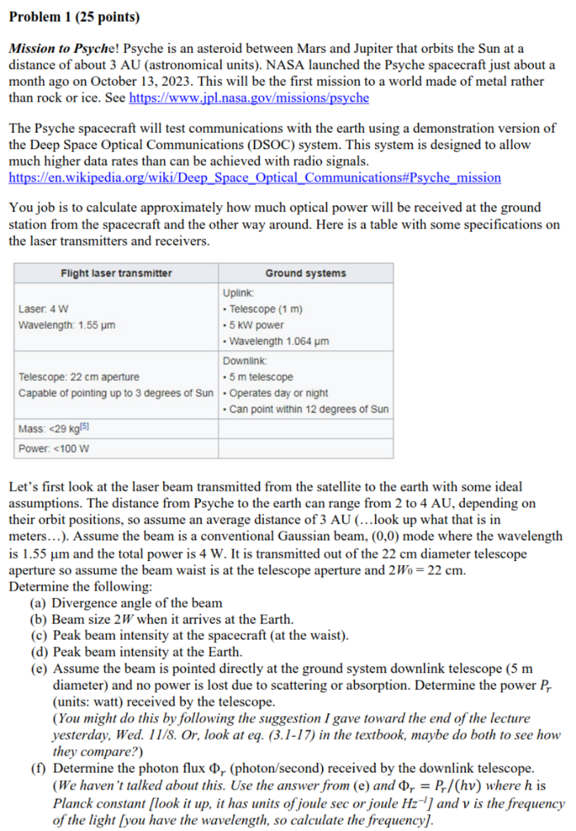 Problem 1 (25 points) Mission to Psyche! Psyche is an | Chegg.com
