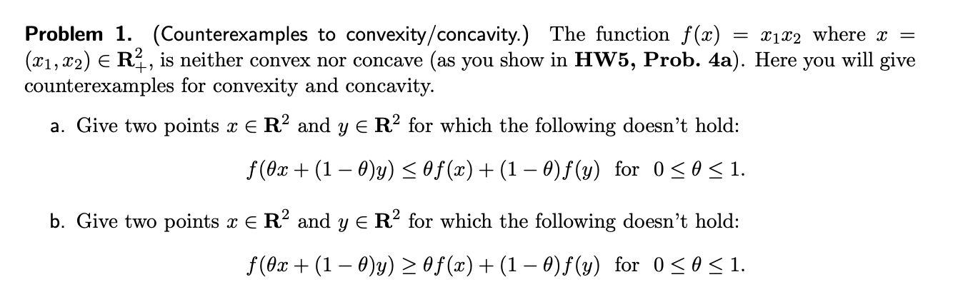 Solved Problem 1. (Counterexamples to convexity/concavity.) | Chegg.com